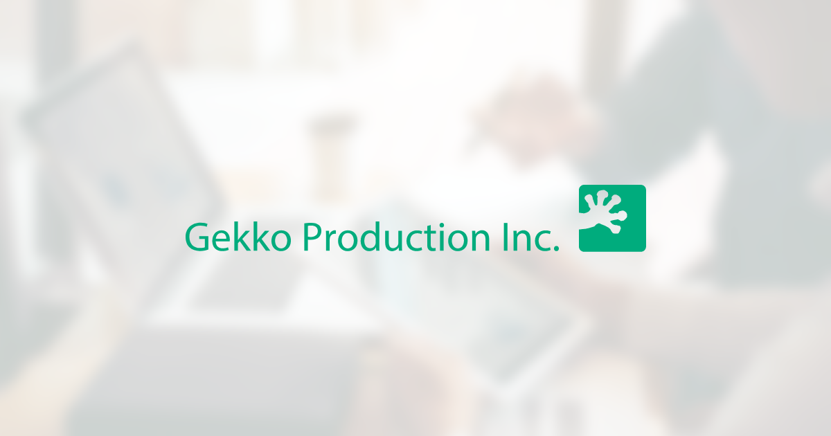 Gekko Production Inc.｜ゲッコープロダクション